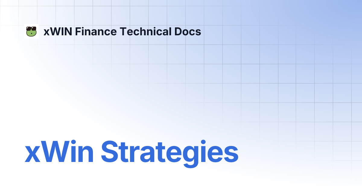xWin Strategies | xWIN Finance Technical Docs