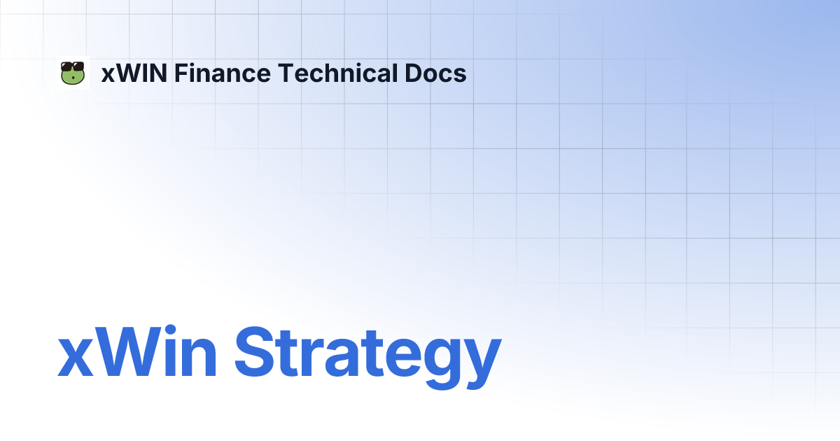 xWin Strategy | xWIN Finance Technical Docs