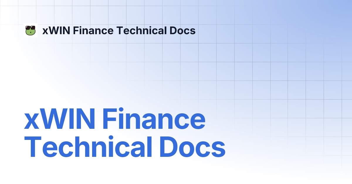 xWIN Finance Technical Docs | xWIN Finance Technical Docs